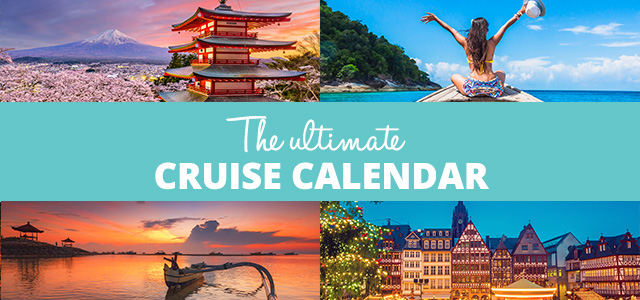 When to Cruise | Iglu's Destination Calendar | Iglu Cruise